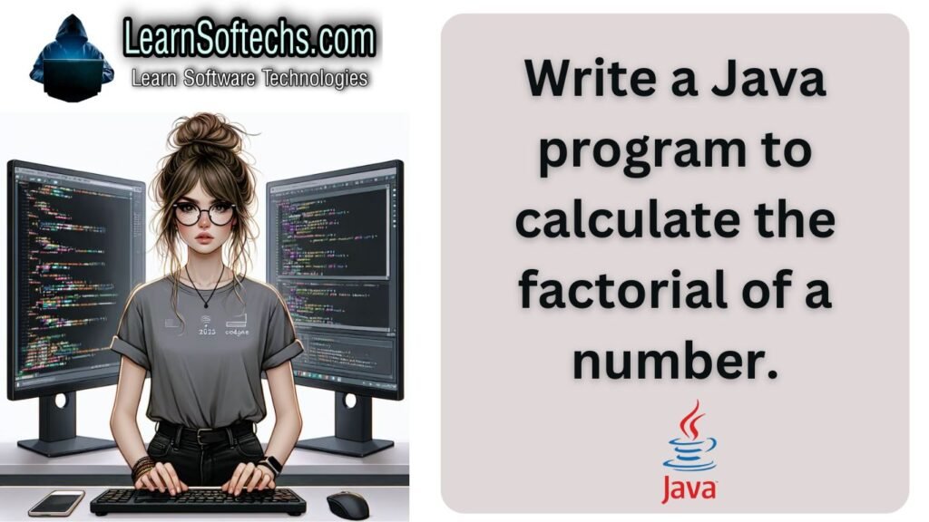 Write A Java Program To Calculate The Factorial Of A Number Learn 4142
