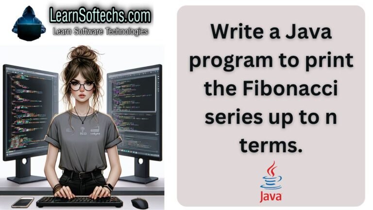 Java program to print the Fibonacci series up to n terms- top 100 Java Programs solution - Learn ...